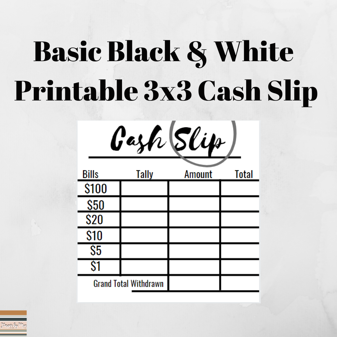 Simple Black & White Printable Cash Slip – Paper By Moe